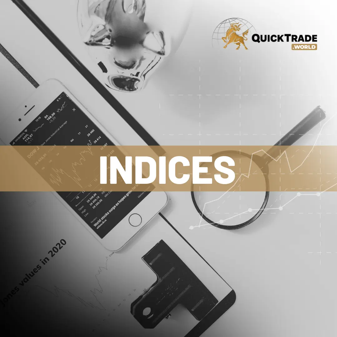 Indices - QuickTrade.World (Pty) Ltd